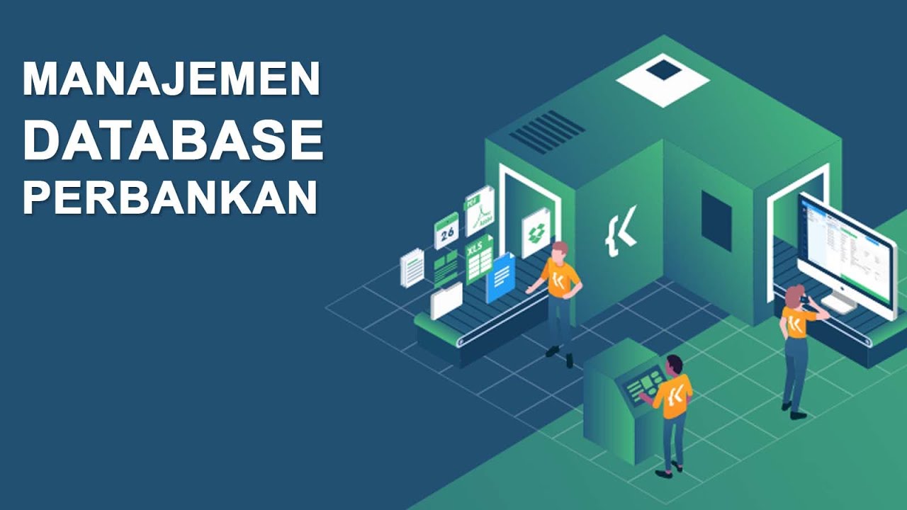 MANAJEMEN DATA BASE PERBANKAN - YouTube