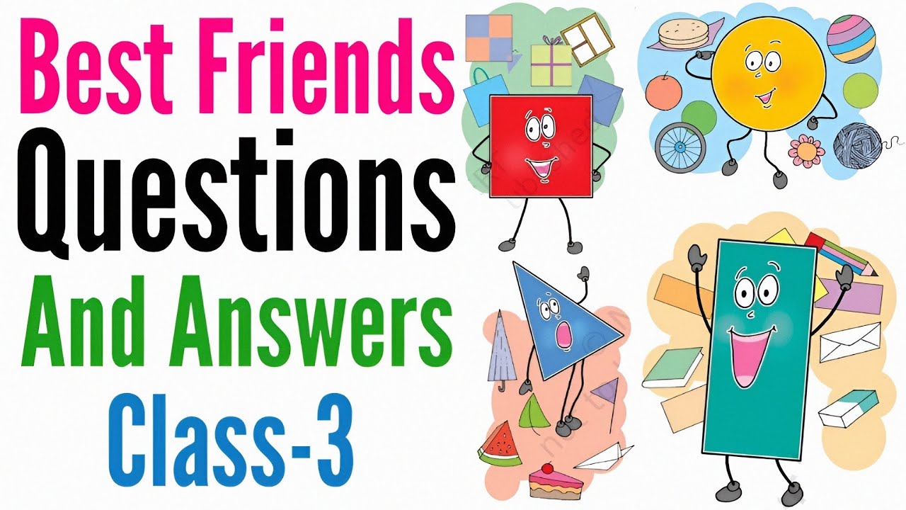 Best Friends | Best Friends Question Answer | Class 3 English | Class 3 ...