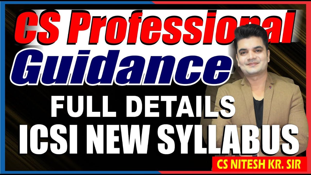CS Professional Guidance Class Full Details ICSI New Syllabus #cs #csprofessional #guidance ...