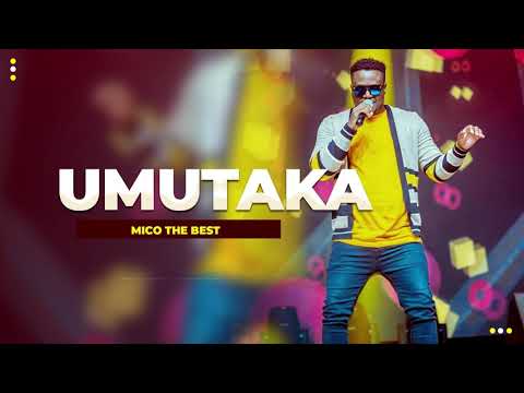 MICO THE BEST - UMUTAKA (Official Audio)