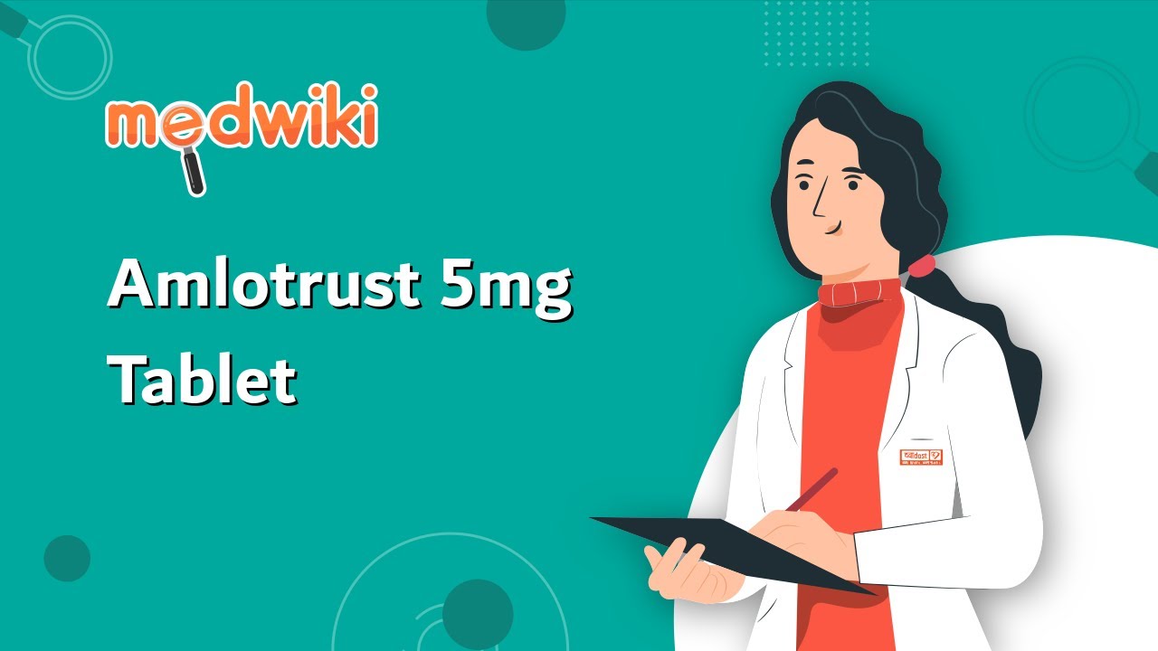 Amlotrust 5mg Tablet | Uses, Work and How to take. - YouTube