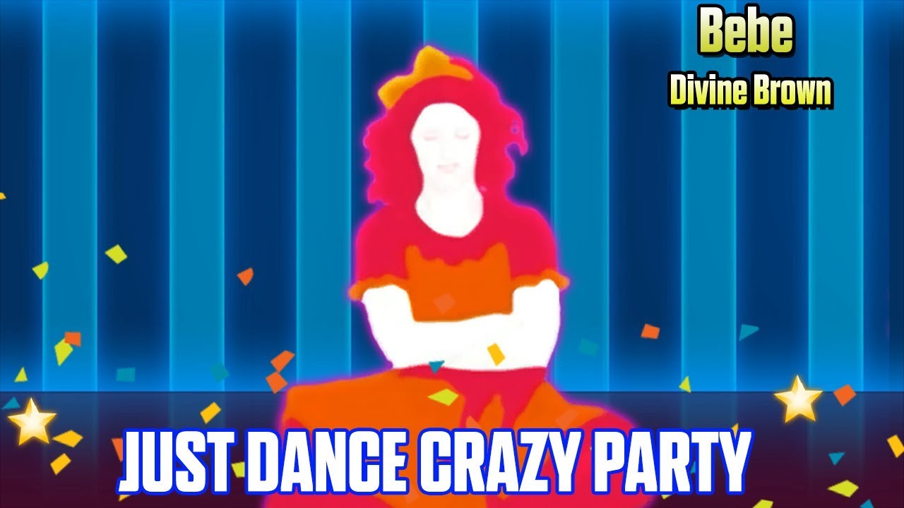 Bebe - Divine Brown - Just Dance Crazy Party (JD 2017 MOD) - YouTube