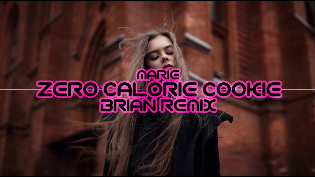 Marie - Zero Calorie Cookie (BRiAN Remix) 2021 - YouTube