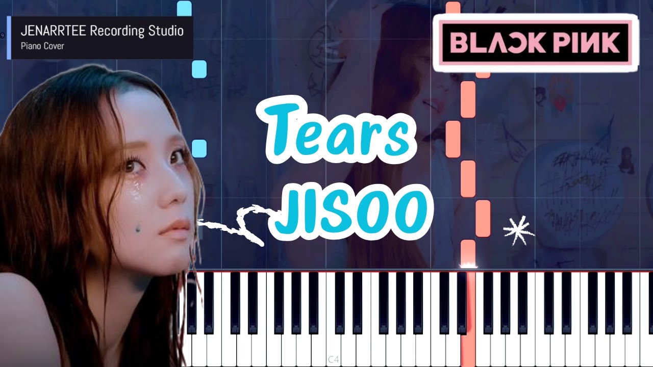 JISOO 'Tears' Piano Cover - YouTube