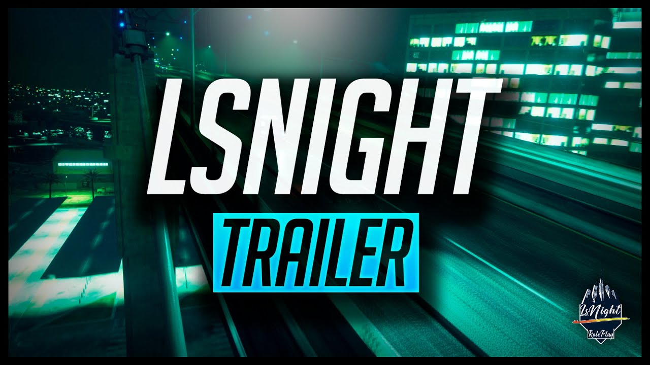 GTA 5 Fivem LSNIGHT Roleplay Server Trailer (FR) - YouTube