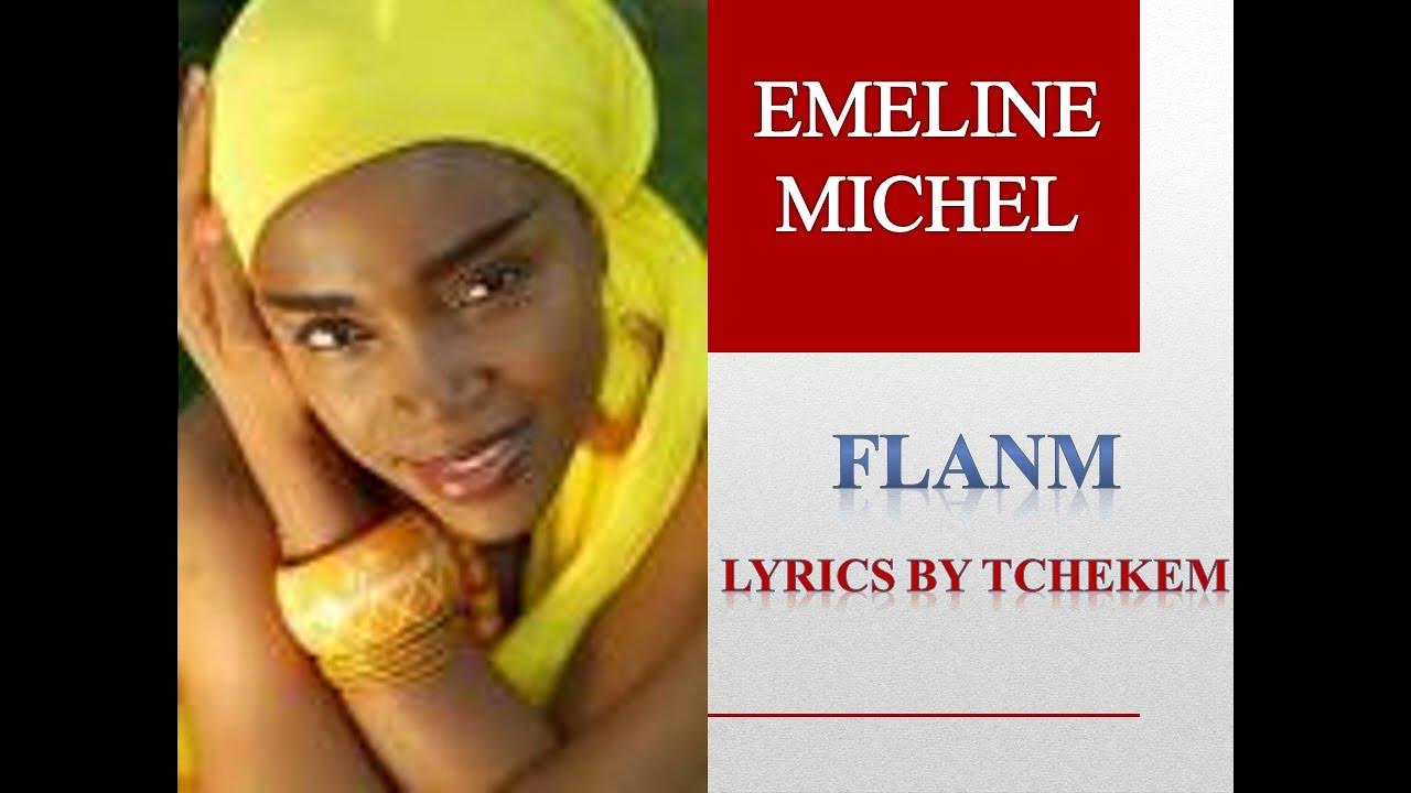 EMELINE MICHEL, FLANM. LYRICS BY TCHEKEM. - YouTube