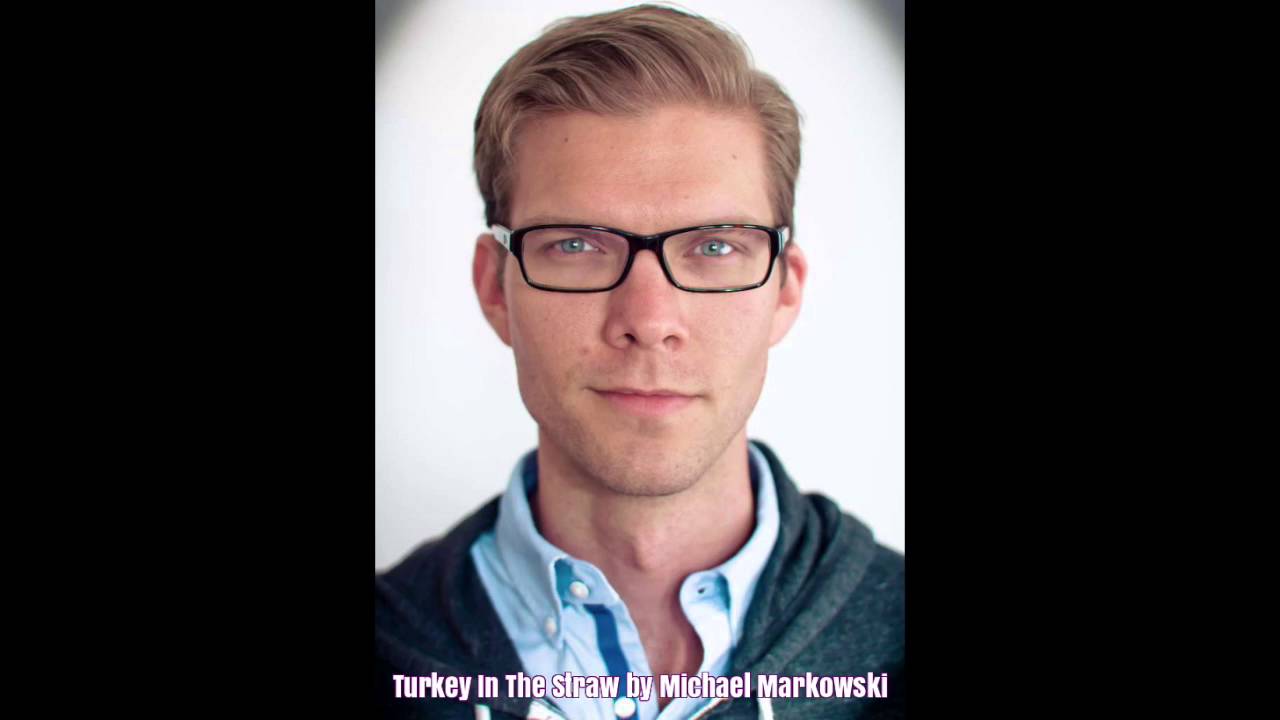 Turkey In The Straw by Michael Markowski - YouTube