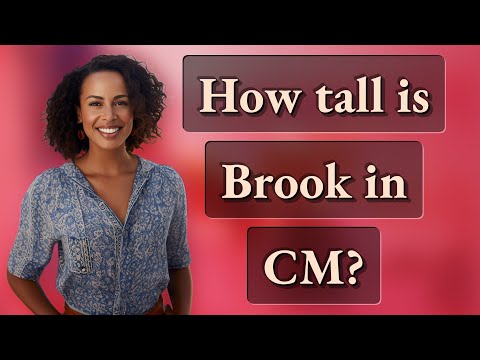 How tall is Brook in CM? - YouTube