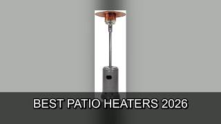 Top 5 Patio Heaters of 2026