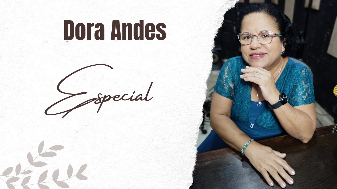 🌺Poesia Cantada Dora Andes - O Amado do Senhor. - YouTube