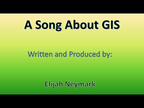 The GIS Song