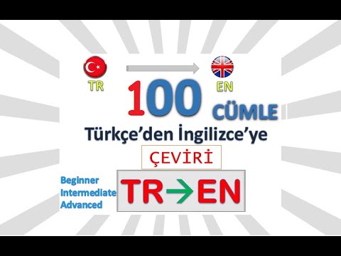 100 CÜMLE ÇEVİRİSİ / From Turkish Into English / A1-A2-B1-B-2 Levels /
