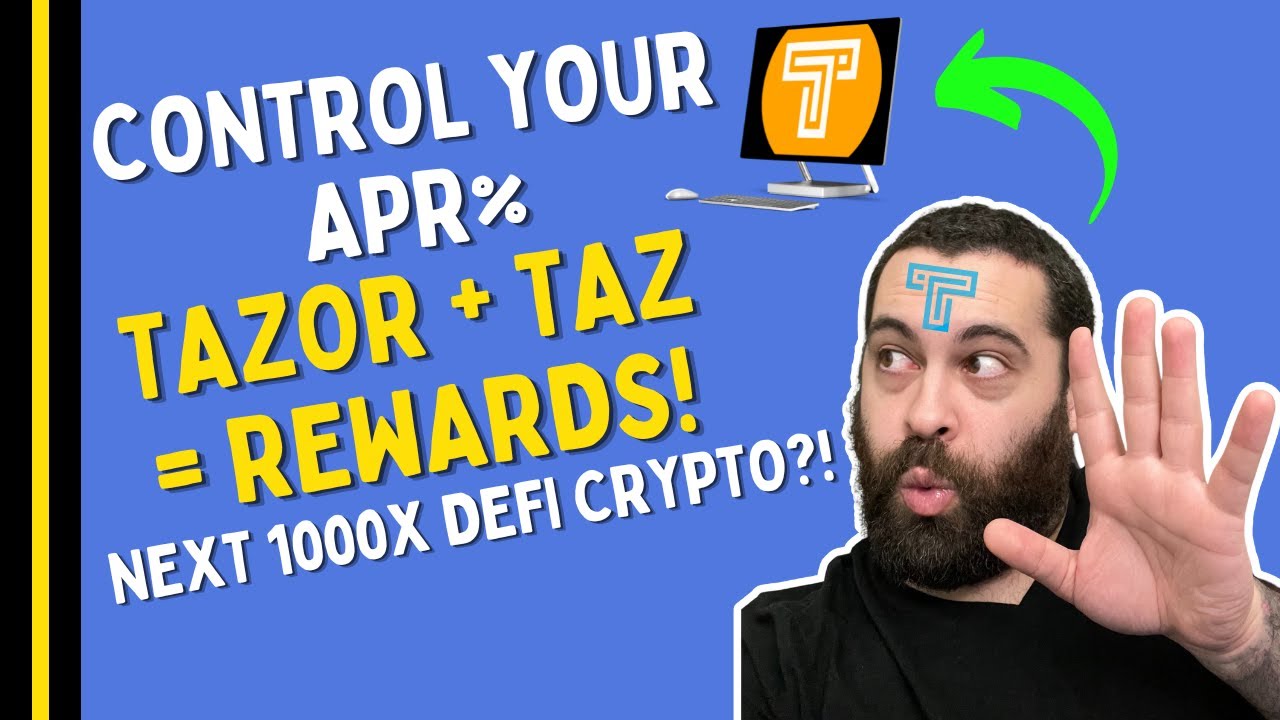 TAZOR Protocol Review CONTROL YOUR APR% Next 1000X DEFI CRYPTO TAZOR ...