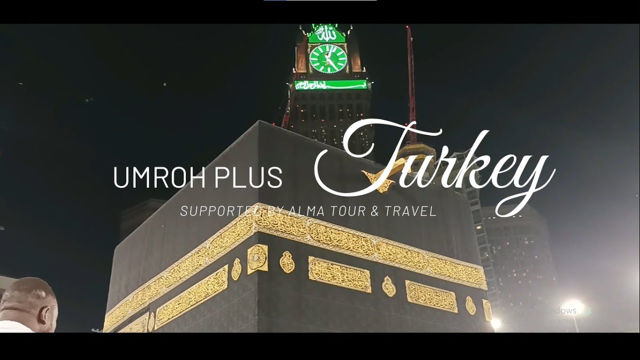 Umrah Plus Turkey Yayasan Al Manar Darma & Alma Tour - YouTube