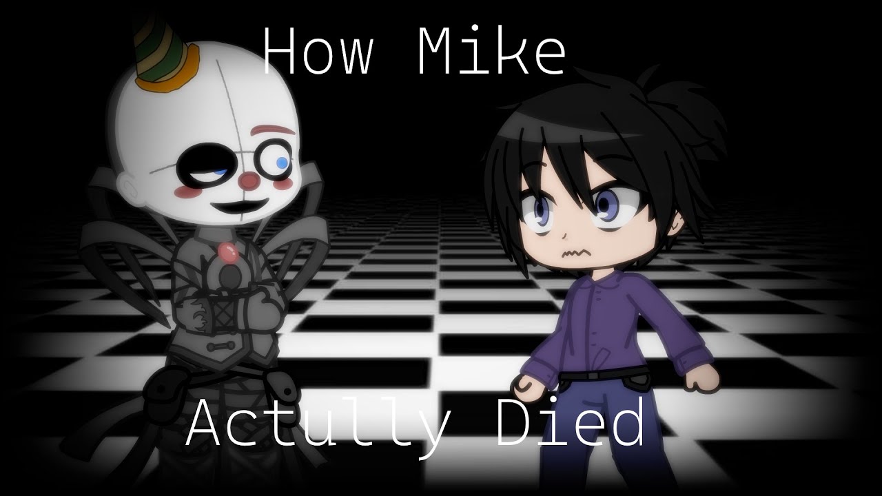 [Gacha Fnaf] How Mike Actully Died [Gacha MEME Short] - YouTube