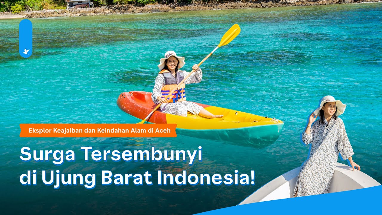 Eksplor Keajaiban dan Keindahan Alam di Aceh! - YouTube