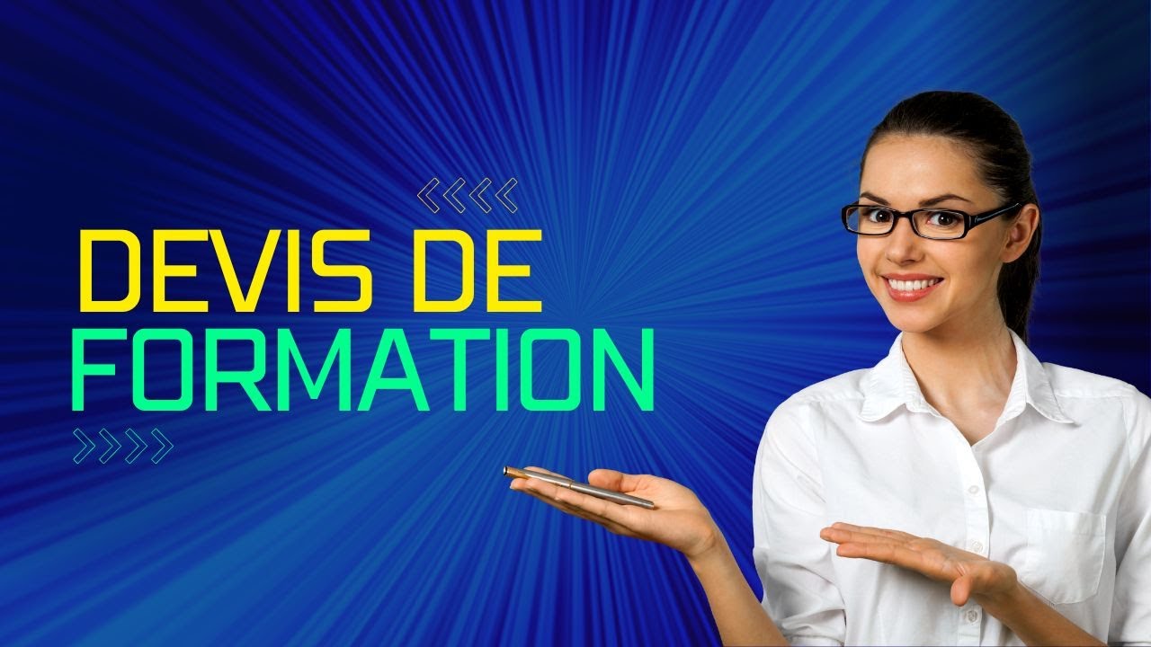 COMMENT FAIRE UN DEVIS DE FORMATION #devis #formation - YouTube