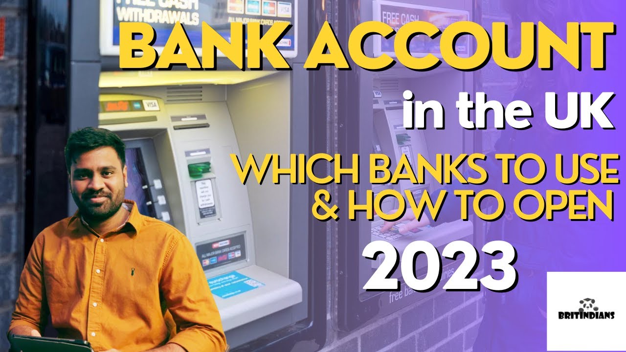 Bank Account in the UK for Internationals | Which banks to use | How to ...