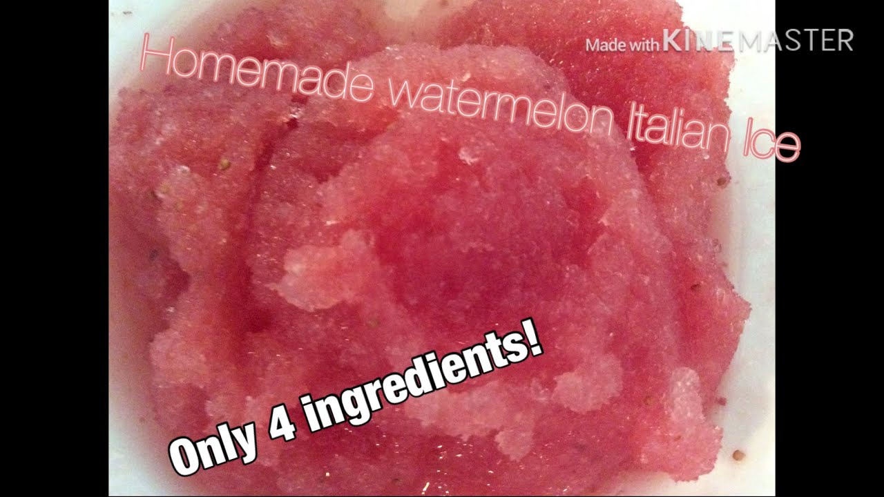 Homemade WATERMELON Italian Ice! 4 Ingredient Recipe - YouTube