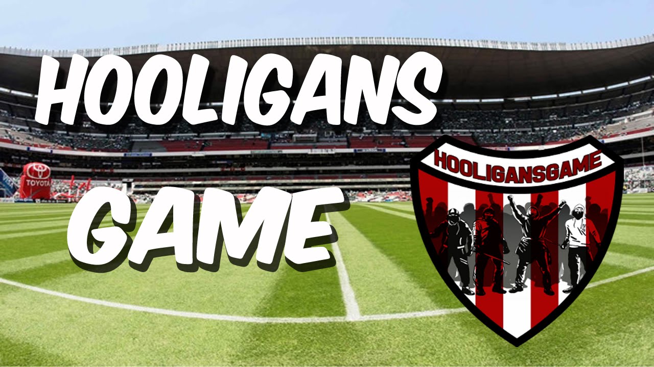 Hooligans Game - (beta 2014) - YouTube