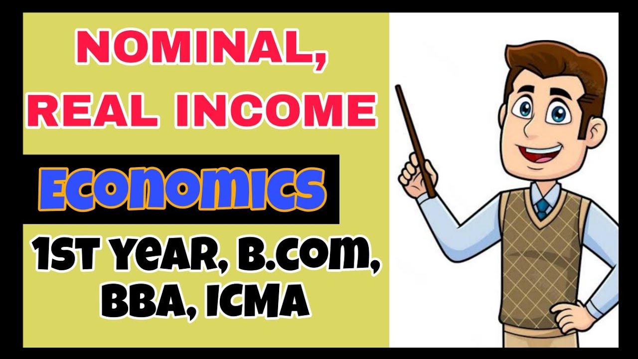 Micro Economics: Types of Income l Real income l Nominal Income - YouTube