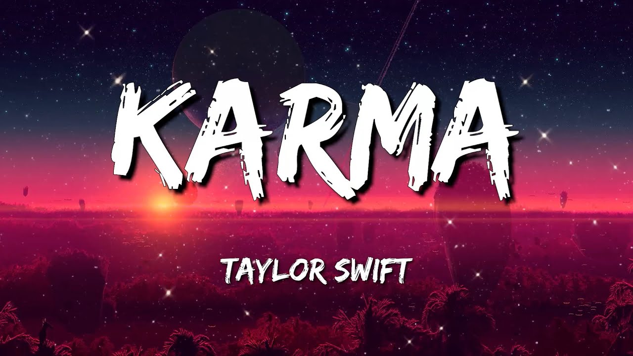 Taylor Swift - Karma (Lyrics) - YouTube