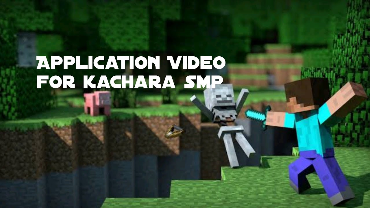 Application video for kachara smp @JB014 #kacharasmp - YouTube