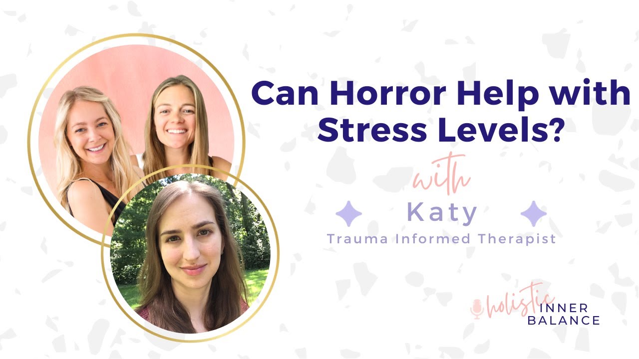 Can Horror Help with Stress Levels? with Therapist Katy Jaramillo | Ep ...