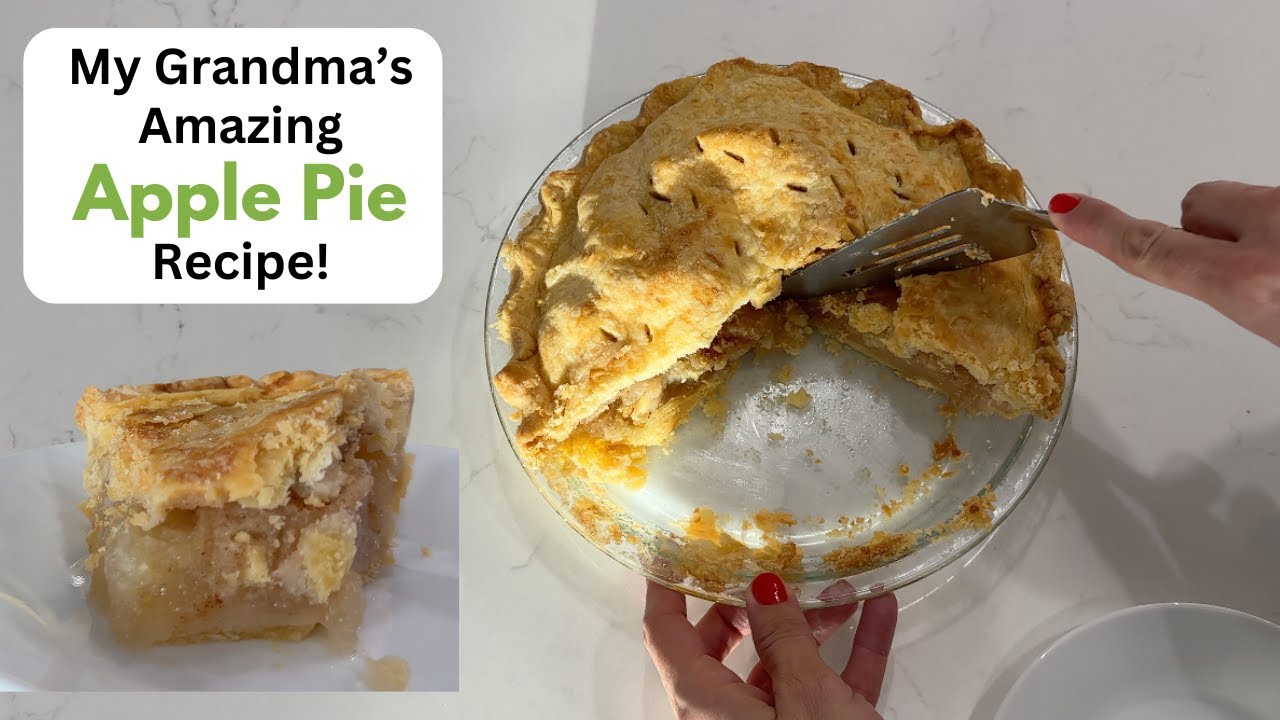 My Grandma's Amazing Apple Pie Recipe! - YouTube