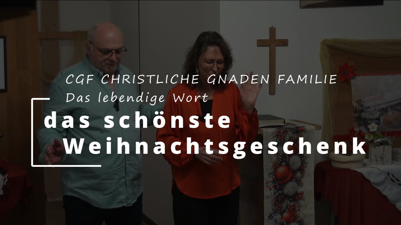 CGF Christliche Gnaden Familie - Das LEBENDIGE Wort - YouTube