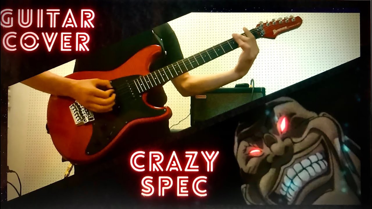 Crazy Spec // Guitar Cover // Baki 2018 - YouTube
