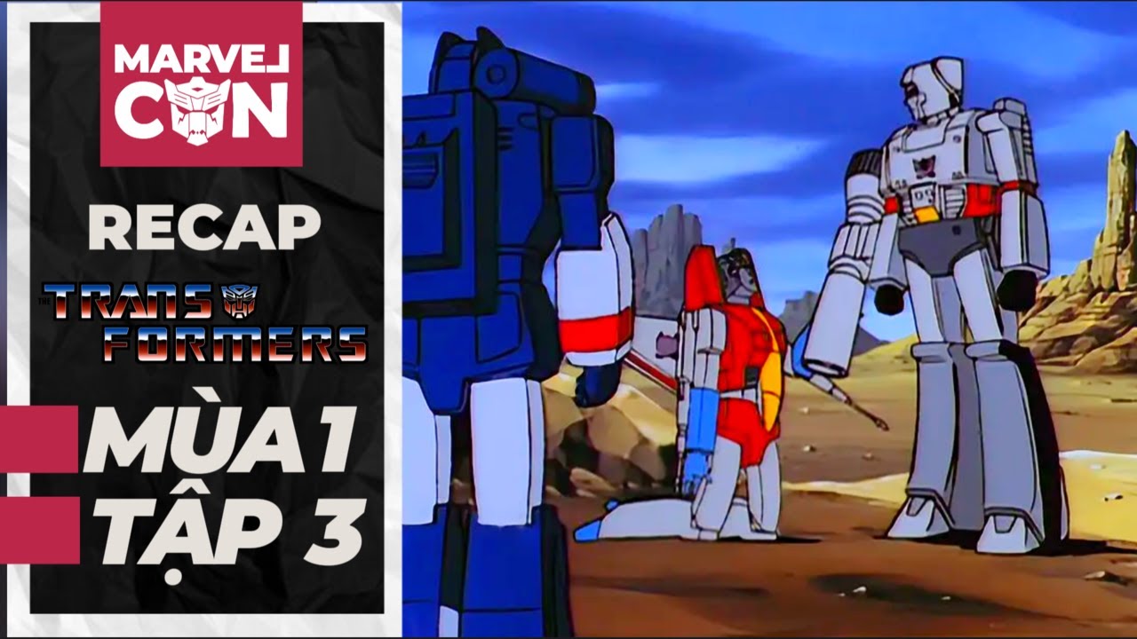 RECAP | Transformers Generation 1 | Mùa 1 Tập 3 - YouTube