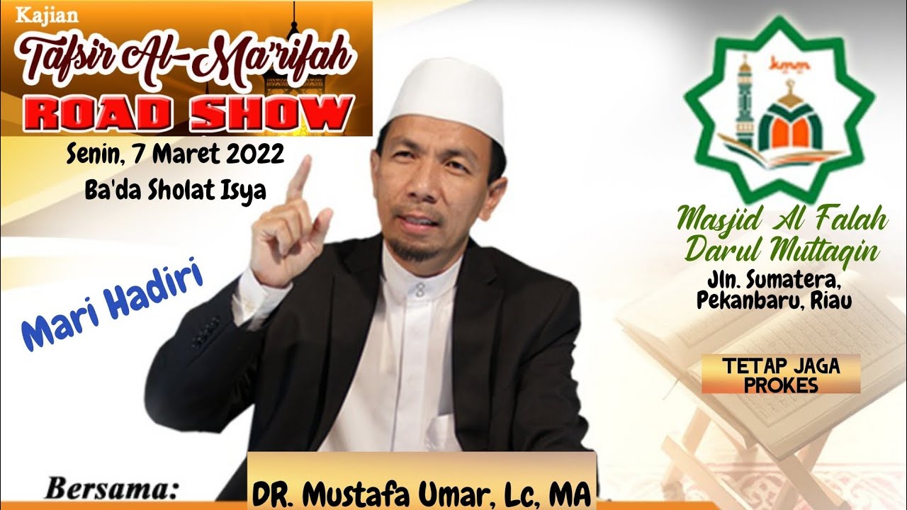 Kajian Tafsir Al Magrifah QS Al Baqarah 1-5 | Ust. DR. Mustafa Umar, Lc, MA - YouTube