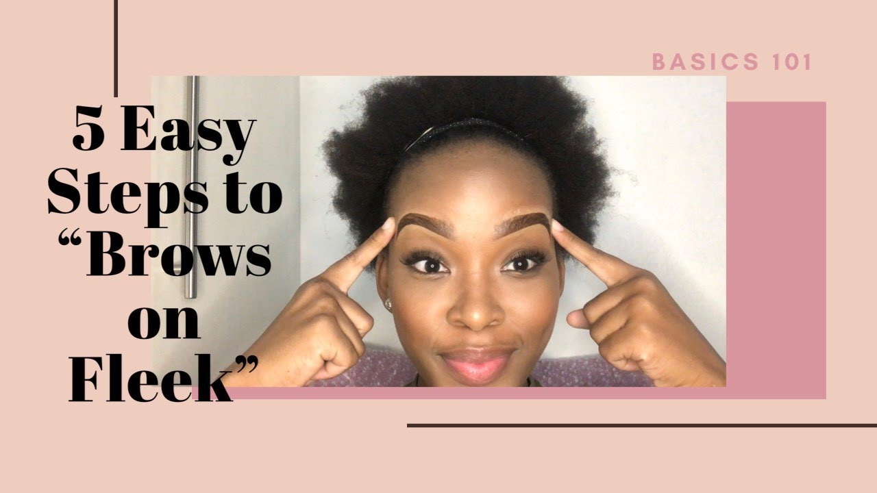 5 easy steps to brows on fleek ||easy brow tutorial ||beginner friendly ...