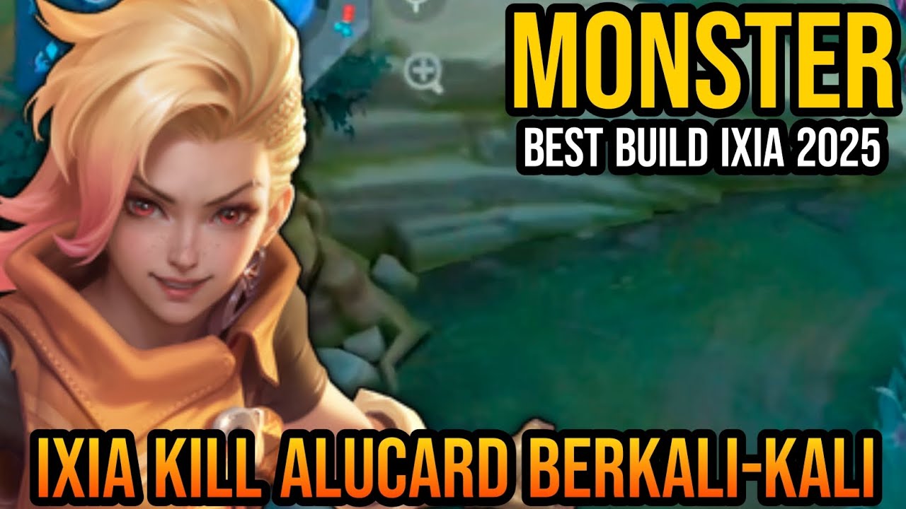 IXIA KILL ALUCARD BERKALI-KALI - BEST BUILD IXIA 2025 - YouTube