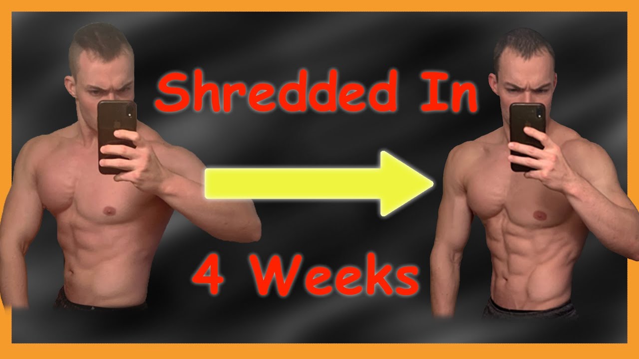4 Week Shred! 10 Lbs! (Exact Diet and Tips!) - YouTube