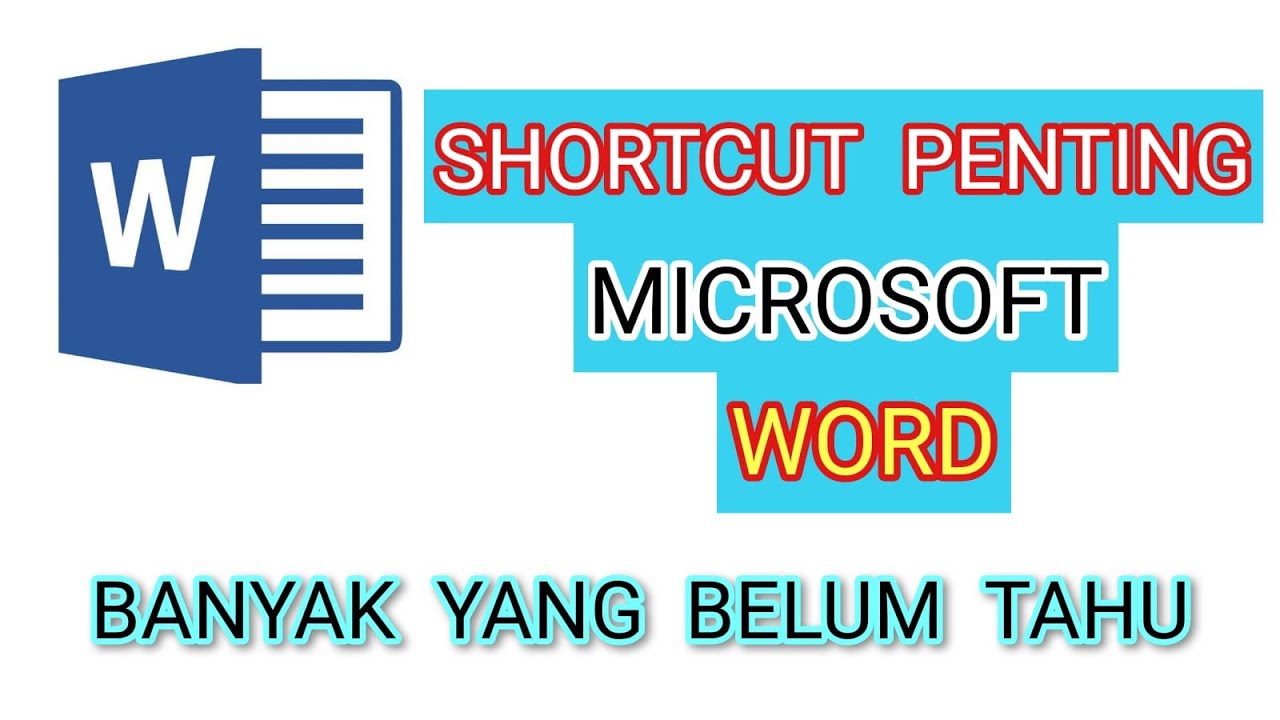 Shortcut Penting Ms Word Bisa Mempercepat Pekerjaan - YouTube