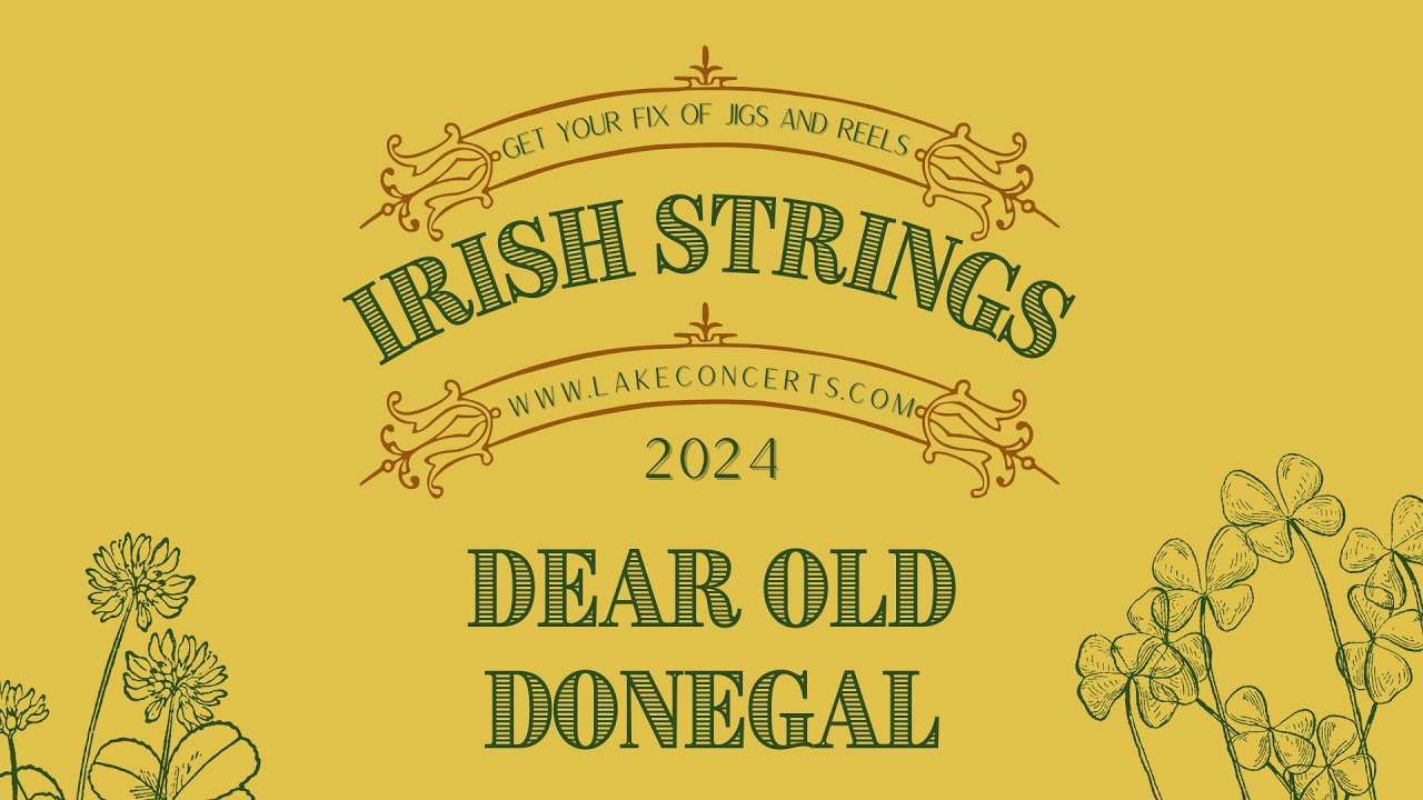 Irish Strings 2024 - "Dear Old Donegal" - YouTube