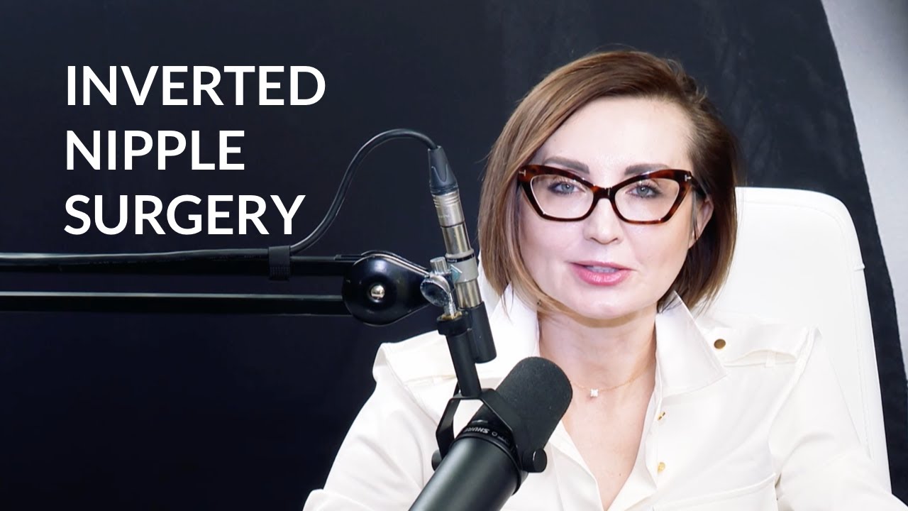How to Correct Inverted Nipples with Surgery – Dr. Danovich Explains ...