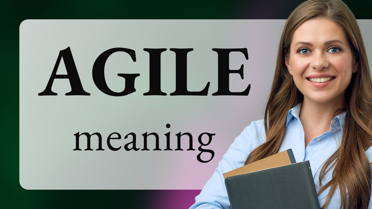 Unlocking the Meaning of "Agile" - YouTube
