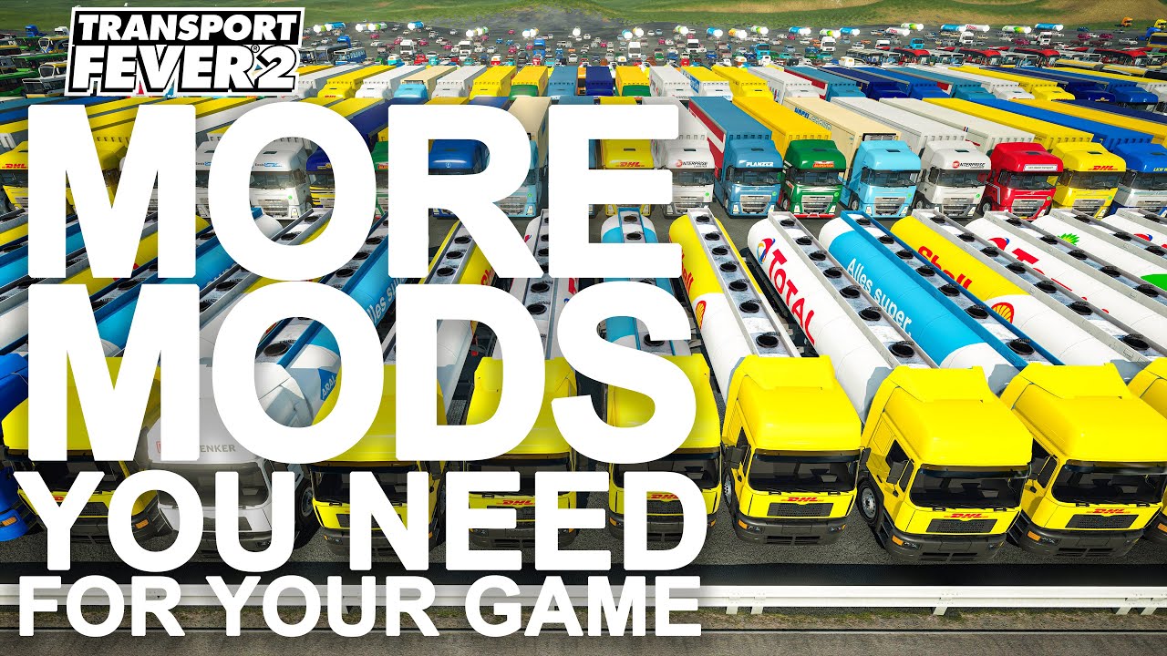 Transport Fever 2 - More MODS You need for your game - Vehicle Addition ...