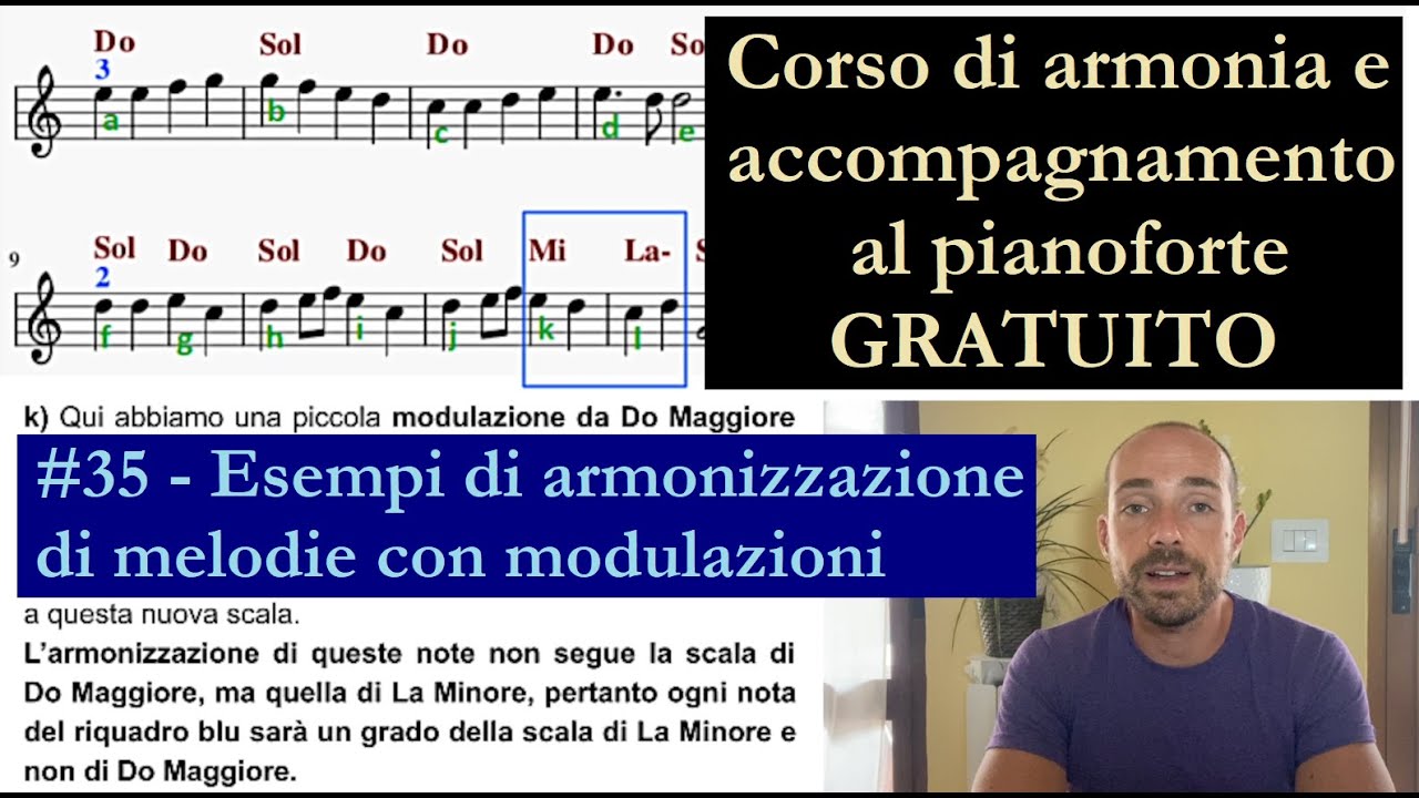 #35, Esempi di armonizzazione di melodie con modulazioni (Corso di ...
