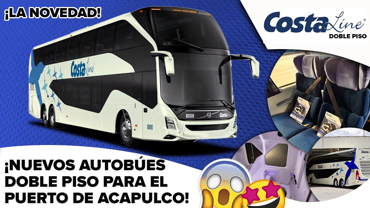 ¡Regresaron los viajes en autobuses DOBLE PISO a Acapulco! | Costa Line ...