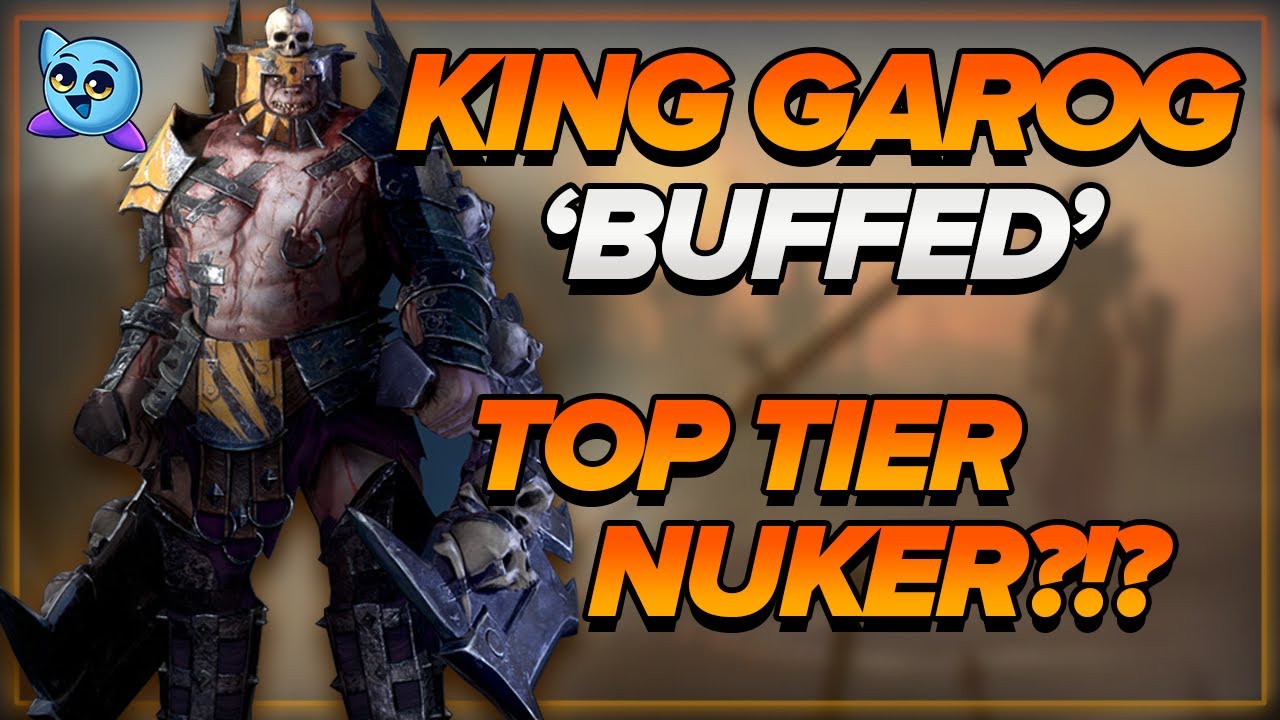 'UPDATED' KING GAROG IS A GODTIER NUKER?!? | RAID: Shadow Legends - YouTube