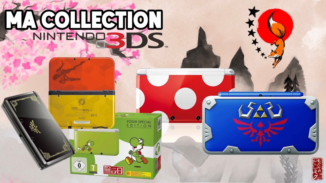 MA COLLECTION NINTENDO 3DS ! Tous mes PACKS CONSOLE, de la 3DS à la NEW ...