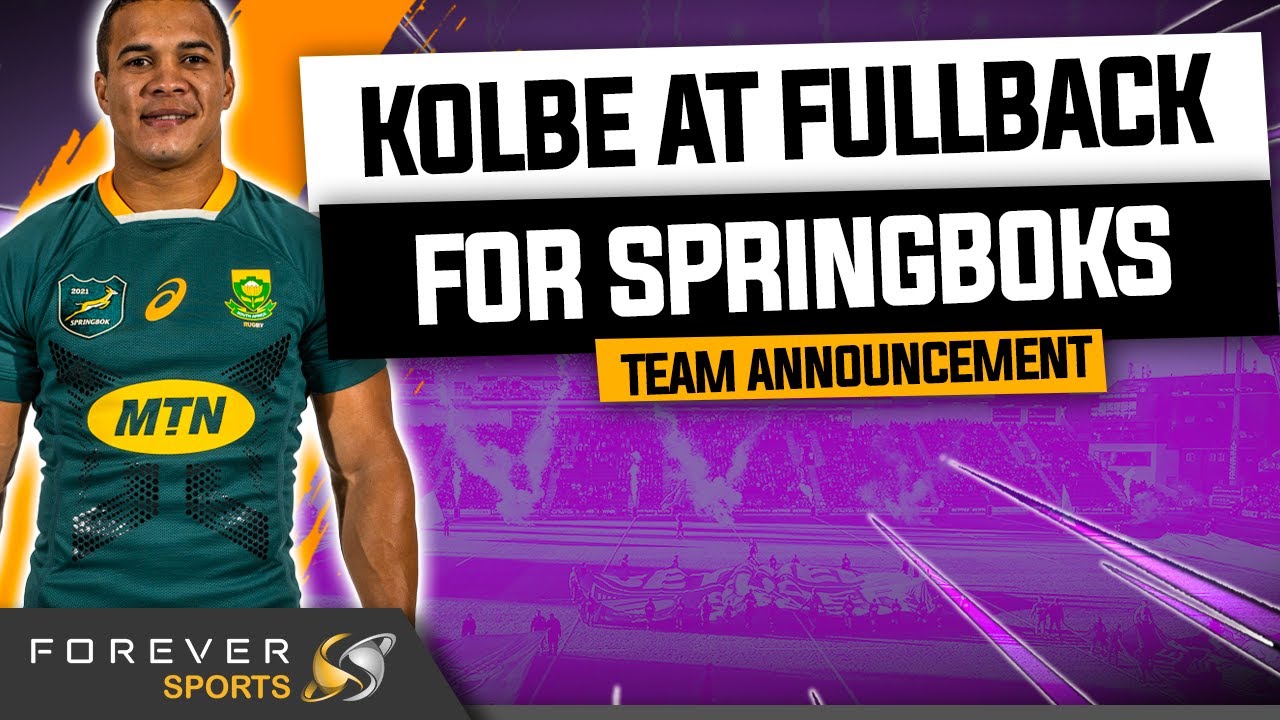 KOLBE AT FULLBACK FOR SPRINGBOKS! | Bok Team Announcement | Forever ...