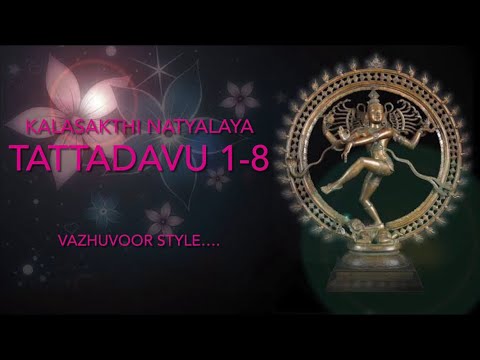 Tattadavu 1-8|| Bharathnatyam || VAZHUVOOR STYLE Bani #bharathanatyam # ...