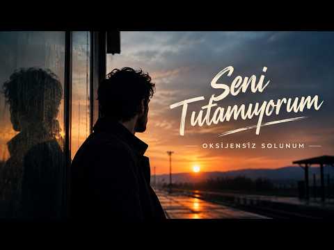 Oksijensiz Solunum - Seni Tutamıyorum (Official Music Video)