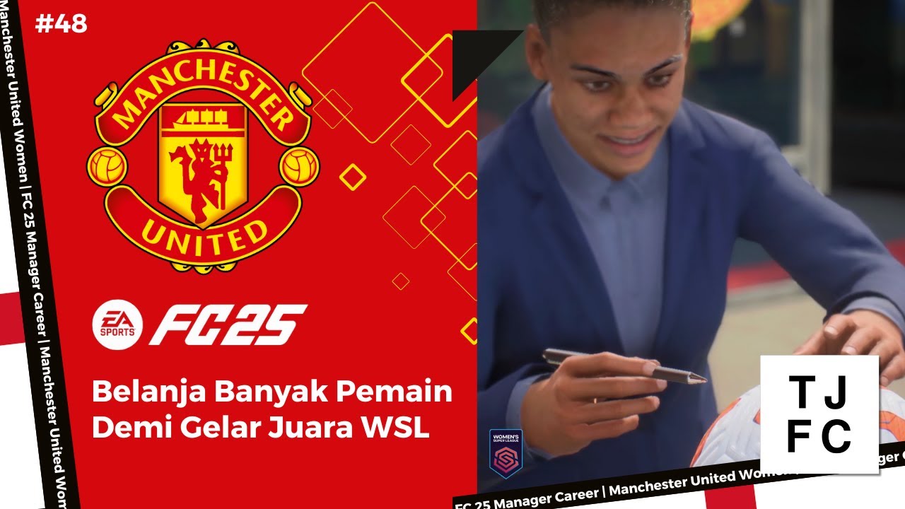 FC 25 Manchester United Woman Career Mode | Belanja Banyak Pemain Demi ...