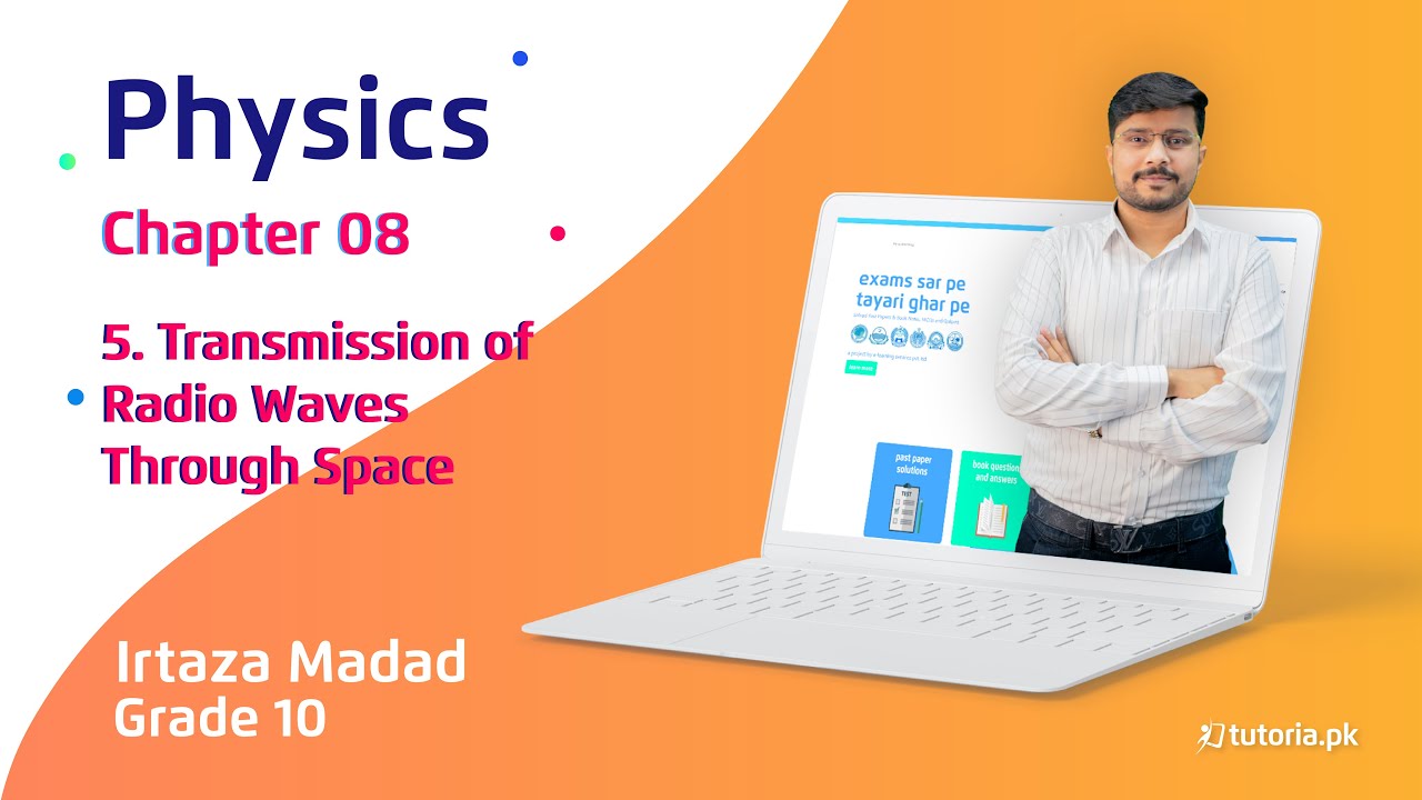Physics Class 10 | Chapter 8 | Topic 5 | Transmission of Radio Waves ...